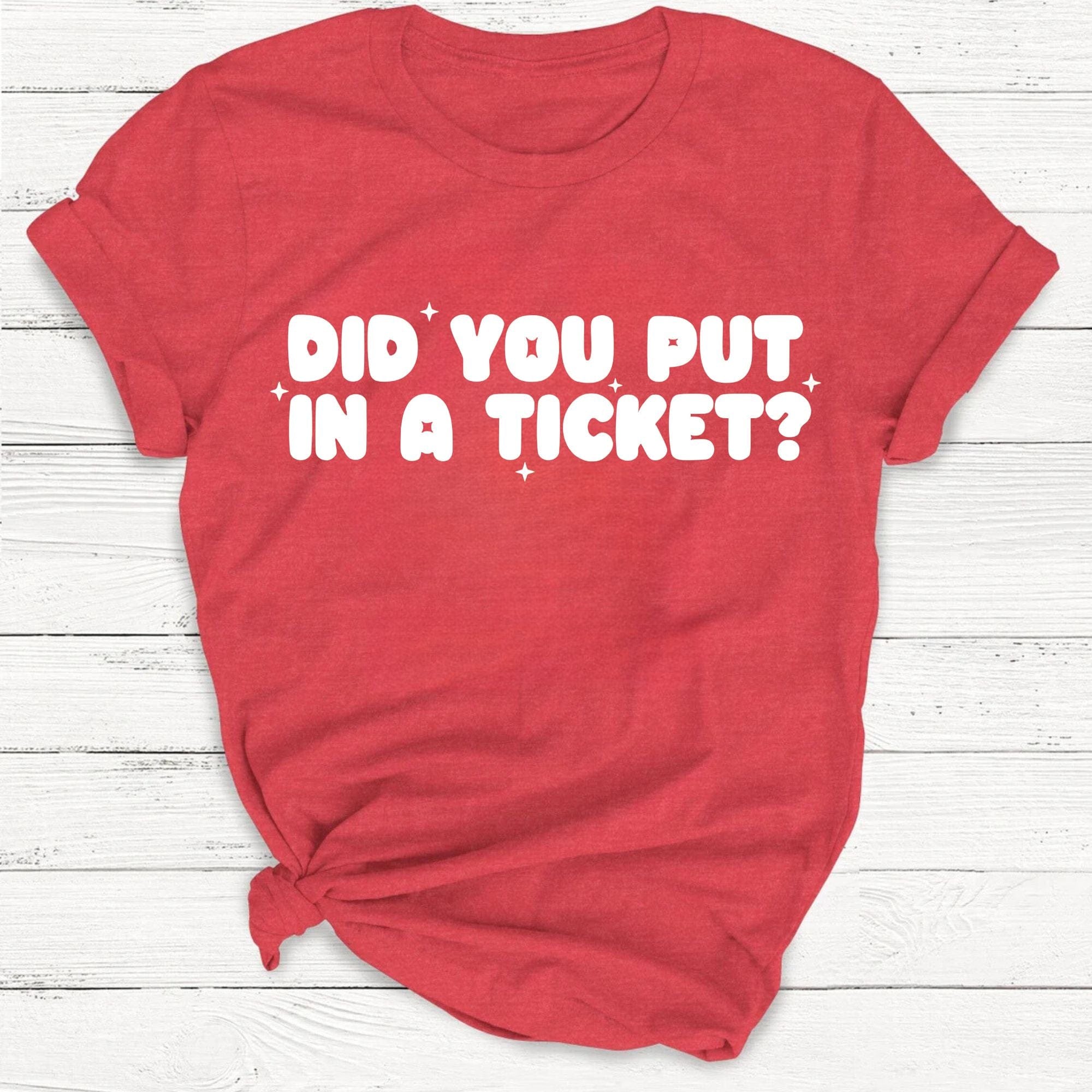 Did You Put In A Ticket Funny Tech Support T-Shirt – Vibe Custom Shirts